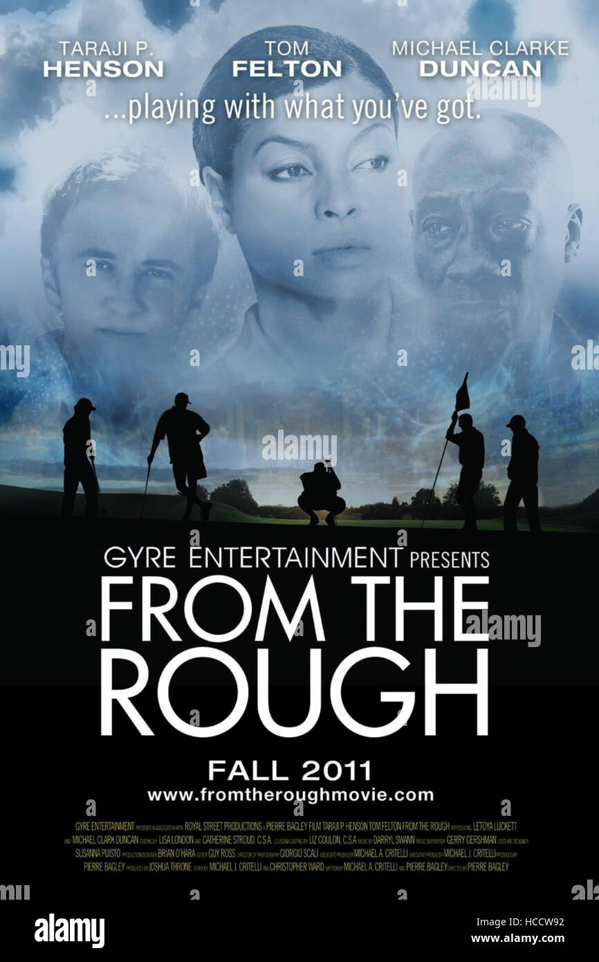 FROM THE ROUGH, international poster art, from left: Tom Felton, Taraji ...