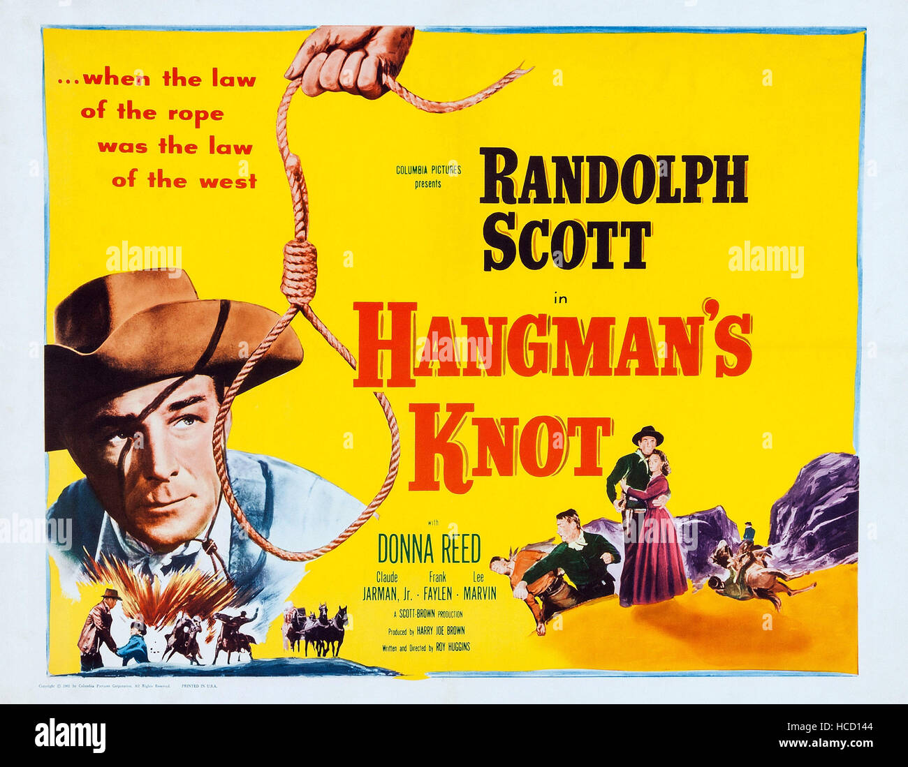 HANGMAN'S KNOT, US poster art, left: Randolph Scott; right: Randolph ...