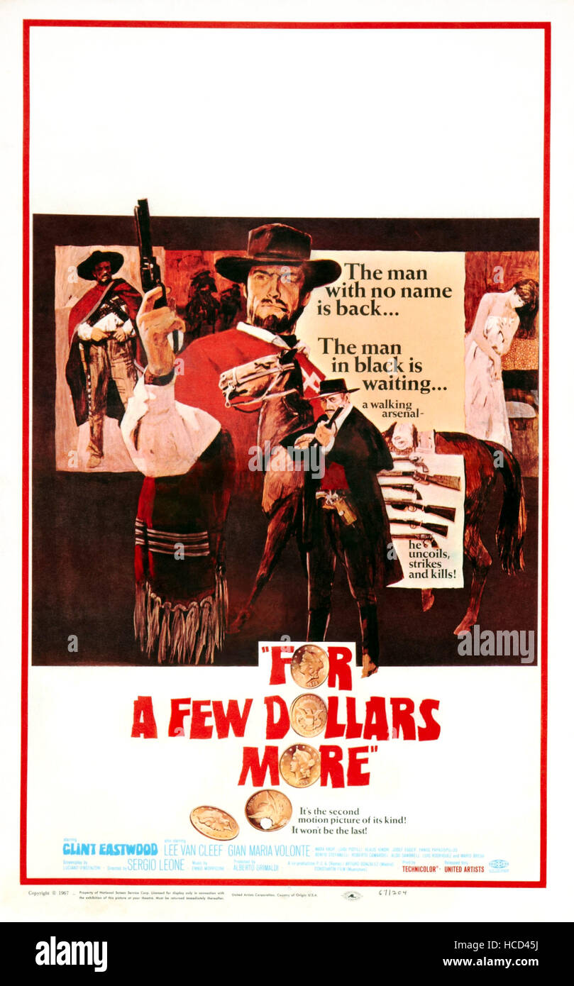 FOR A FEW DOLLARS MORE, center: Clint Eastwood, bottom: Lee Van Cleef ...