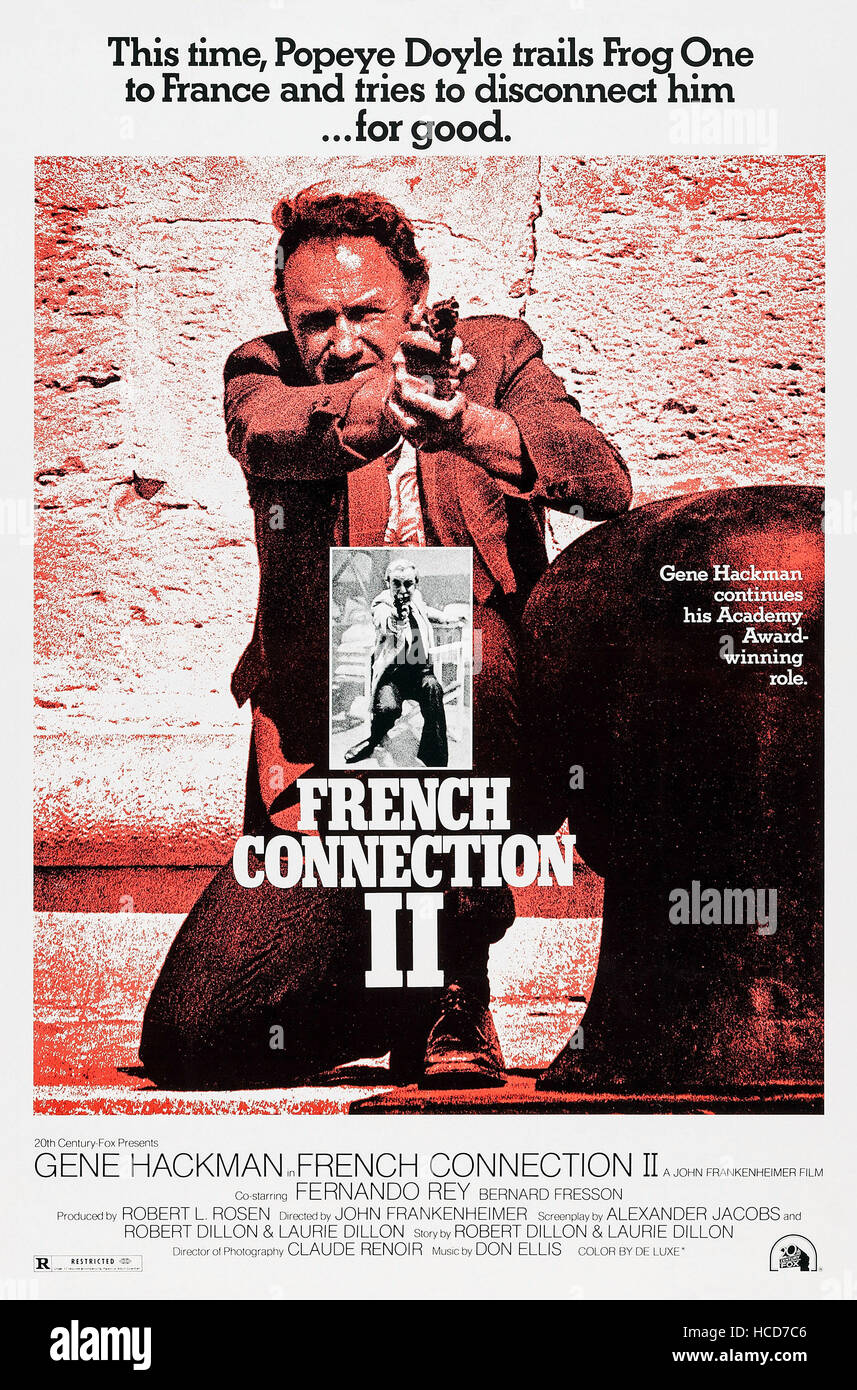 FRENCH CONNECTION II, US poster art, from top: Gene Hackman, Fernado ...
