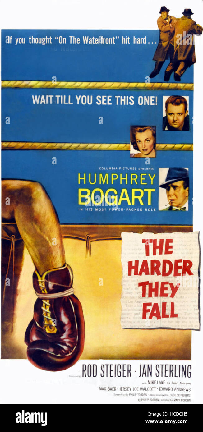 THE HARDER THEY FALL, from top: Humphrey Bogart, Rod Steiger, Jan ...