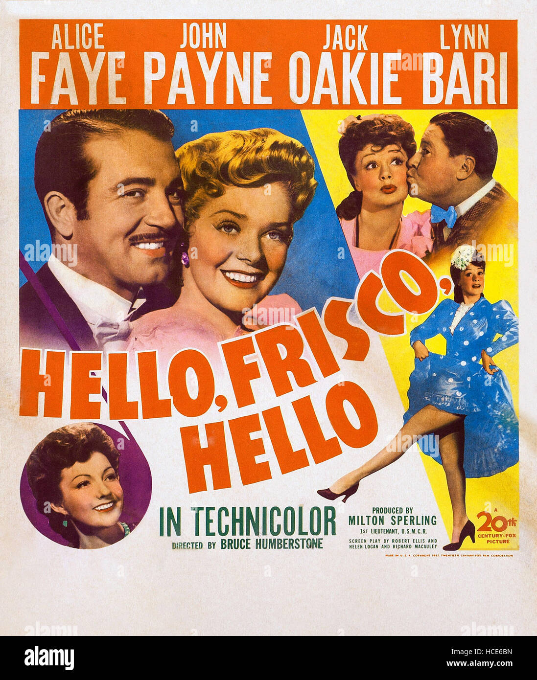 HELLO, FRISCO, HELLO, US poster art, top left: John Payne, Alice Faye ...
