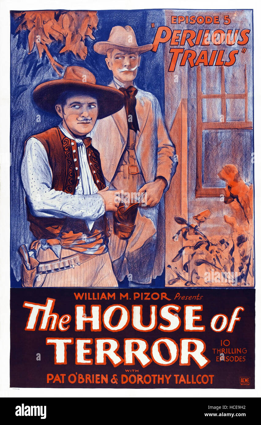 THE HOUSE OF TERROR, US poster, Episode 5: 'Perilous Trails,' 1928 ...