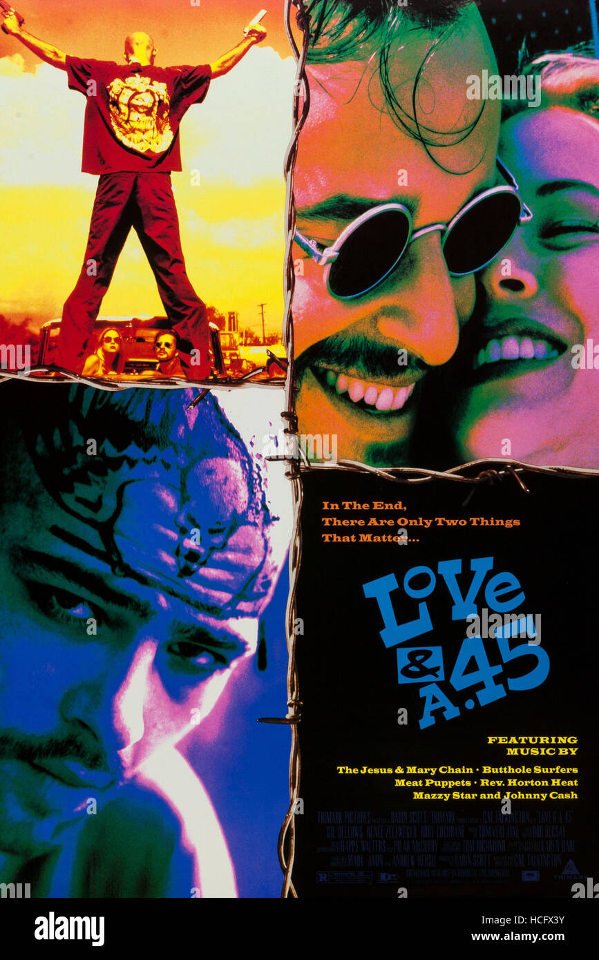 LOVE AND A .45, (aka LOVE & A .45), US poster art, top: Gil Bellows ...