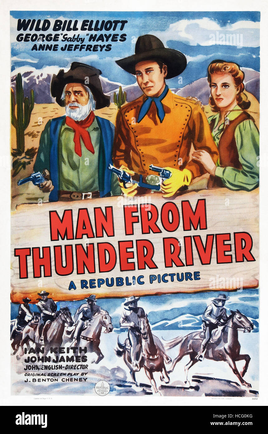 THE MAN FROM THUNDER RIVER, US poster art, from left: George Hayes ...