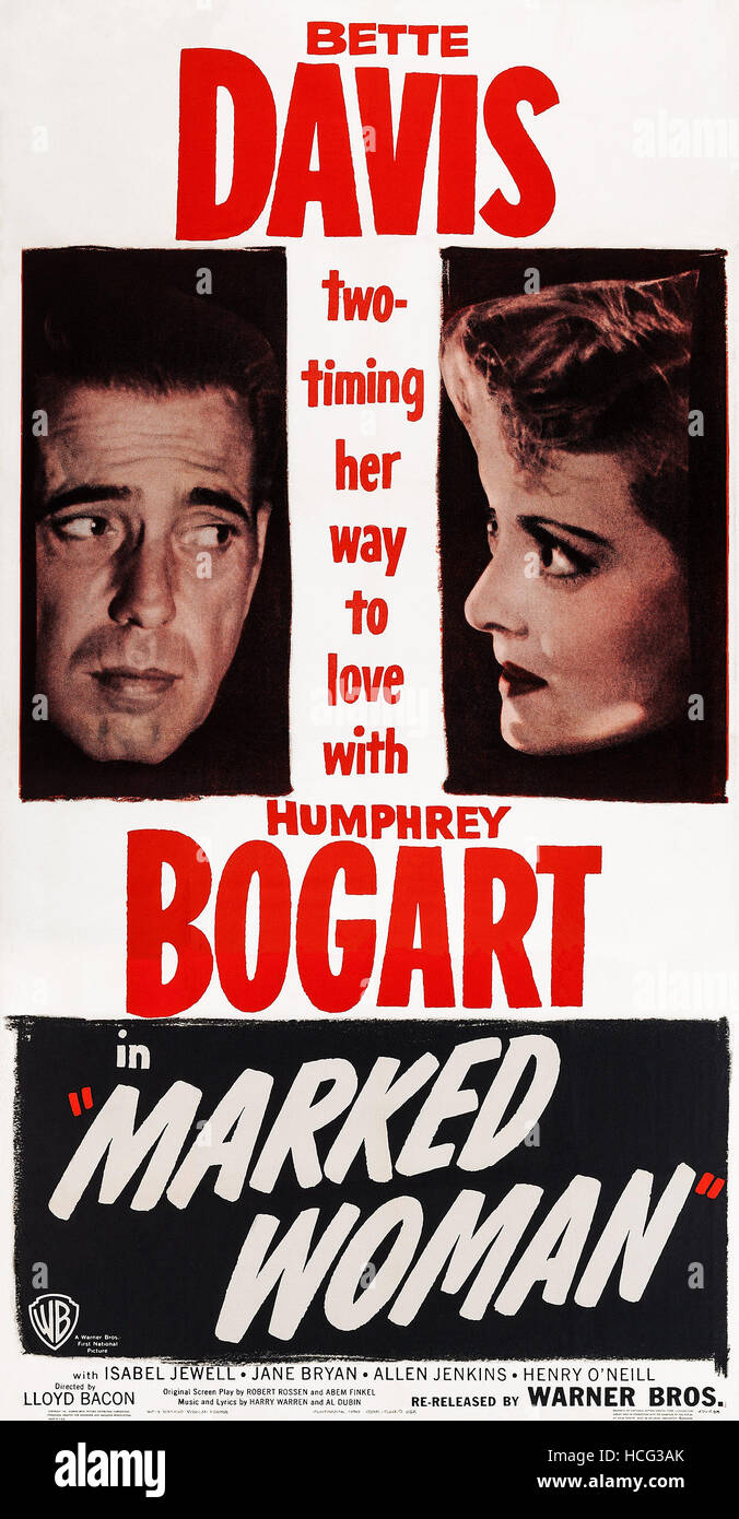 MARKED WOMAN, US poster art, from left: Humphrey Bogart, Bette Davis, 1937 Stock Photo - Alamy