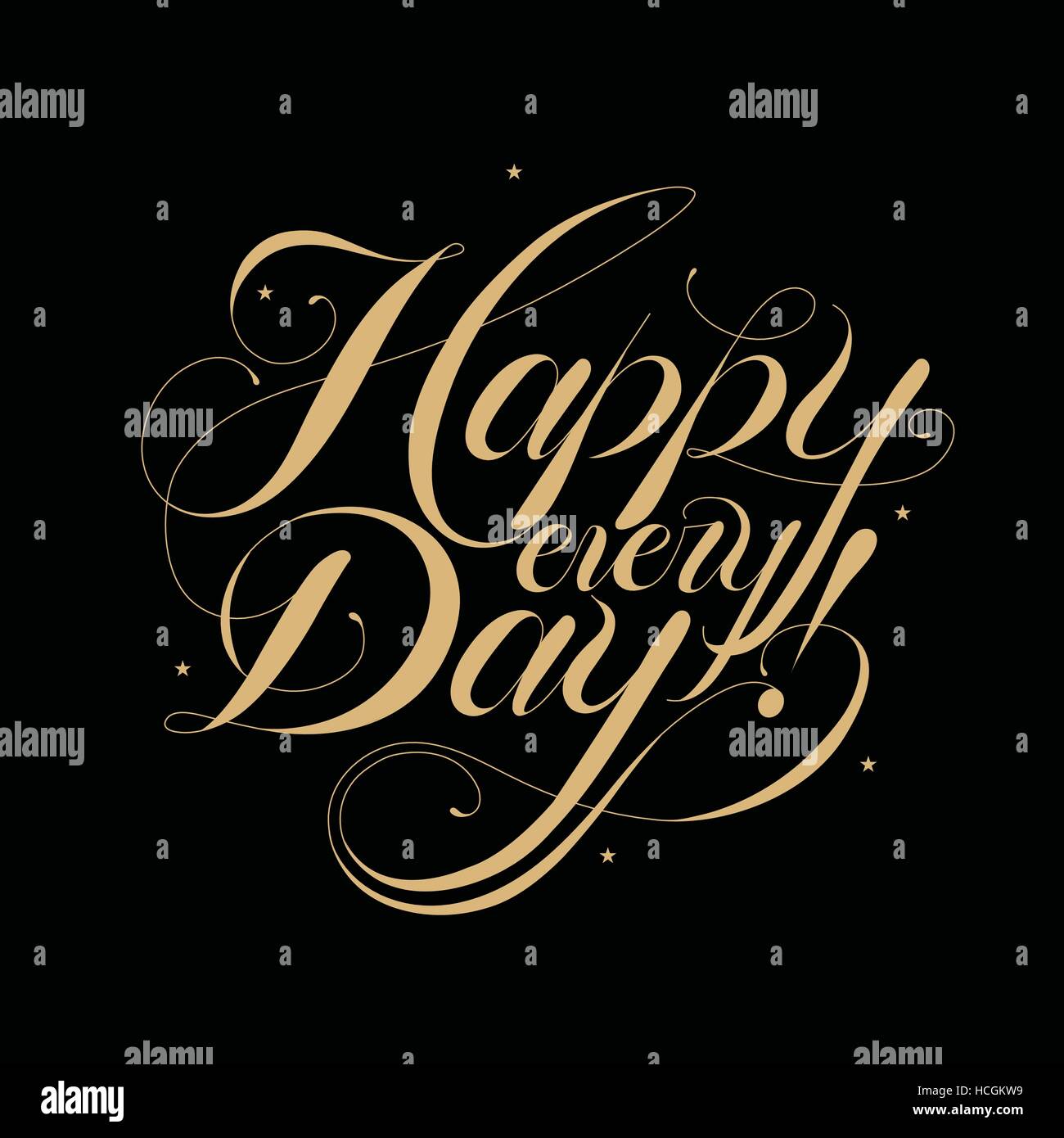 Happy every day calligraphy design over black background Stock Vector ...