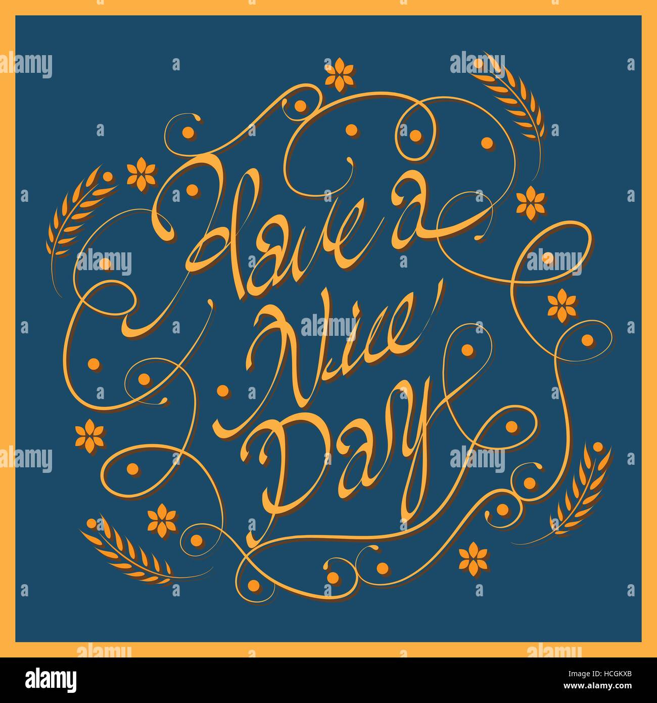 attractive Have a nice day calligraphy design over blue background ...