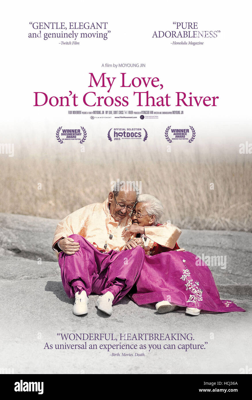 MY LOVE, DON'T CROSS THAT RIVER, US poster, from left: JO Byeong-man ...