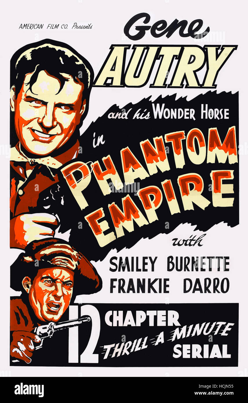 THE PHANTOM EMPIRE, US poster, Gene Autry (top), 1935 Stock Photo - Alamy