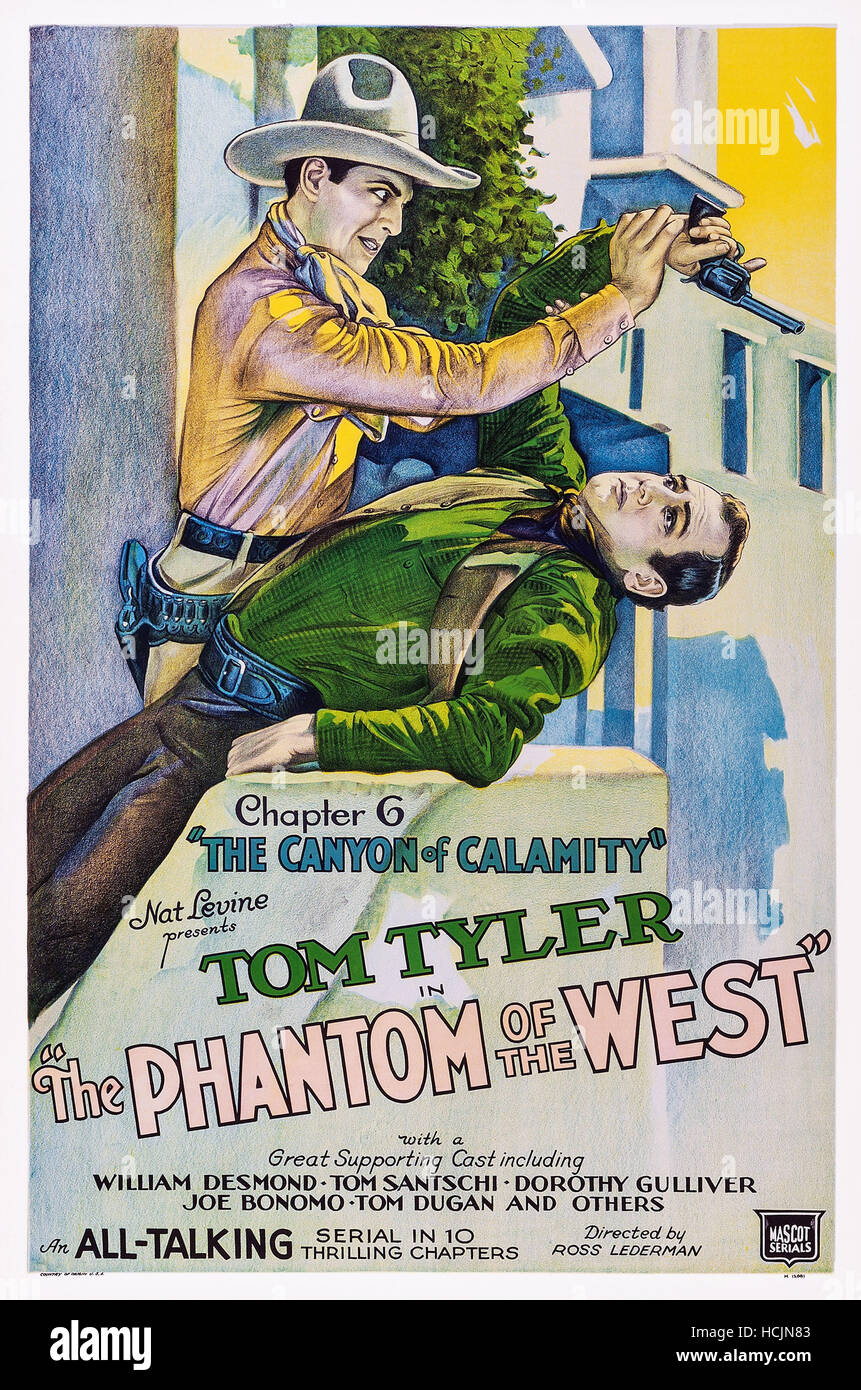 THE PHANTOM OF THE WEST, US poster art, left: Tom Tyler; Chapter 6 ...