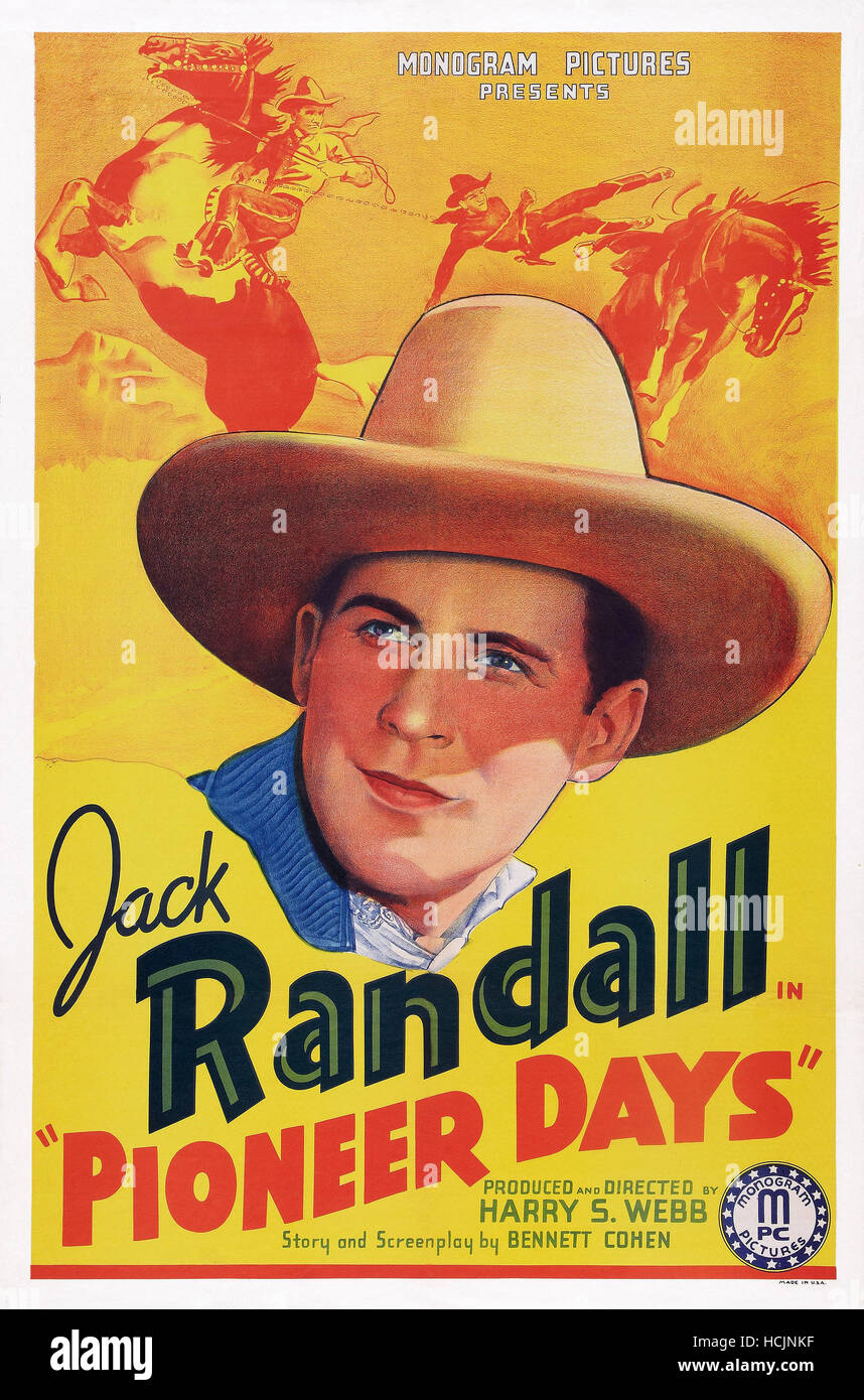 PIONEER DAYS, US poster art, Jack Randall (aka Addison Randall), 1940 ...