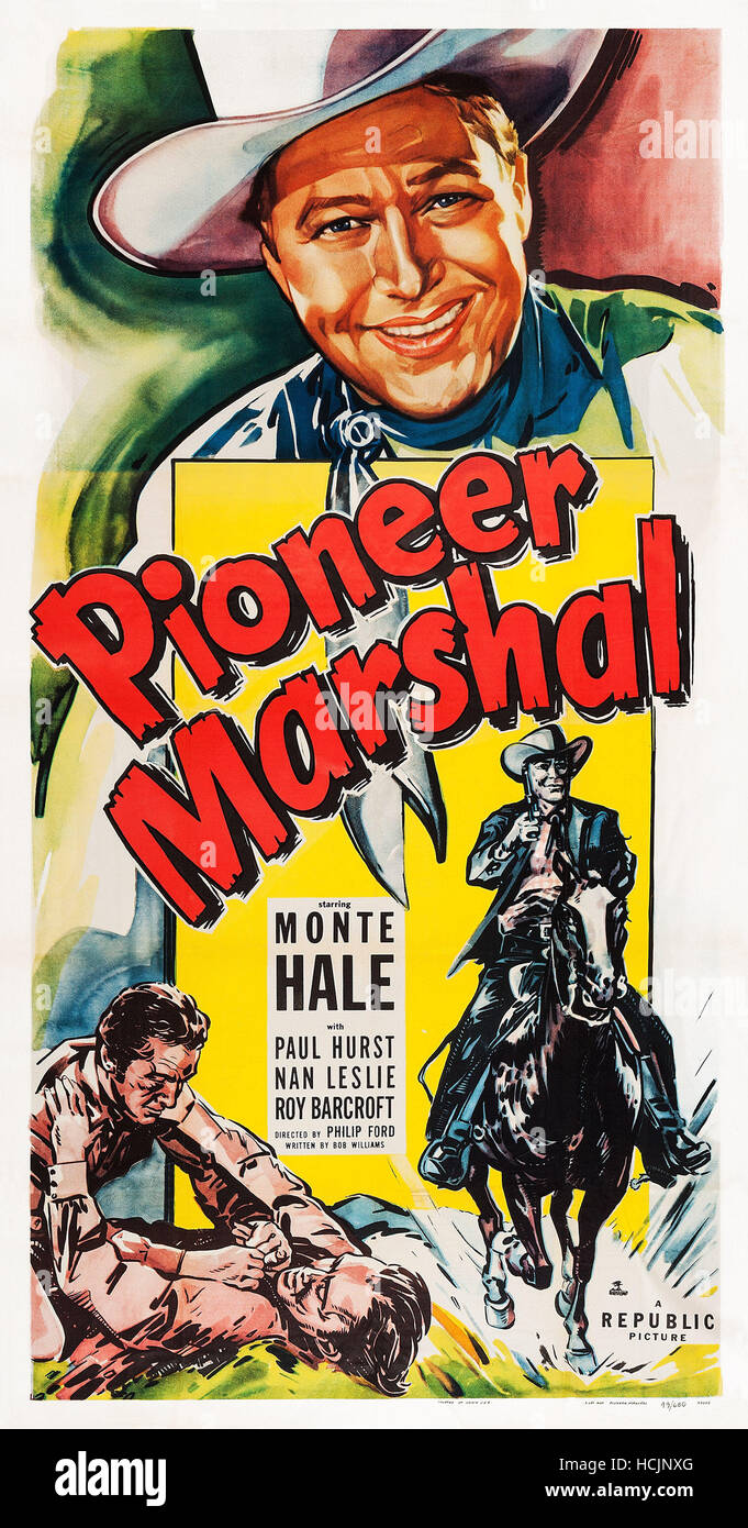 PIONEER MARSHAL, poster art, top: Monte Hale, 1949 Stock Photo - Alamy