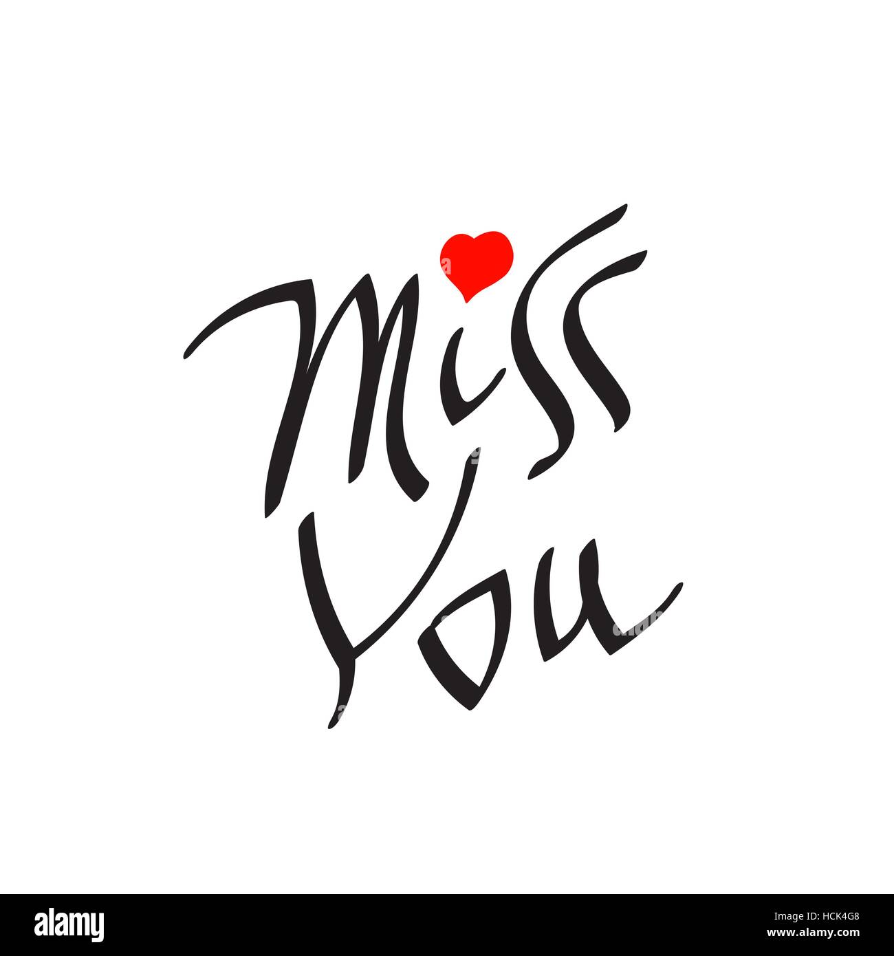Miss You text with heart symbol. Hand written lettering decorative love ...