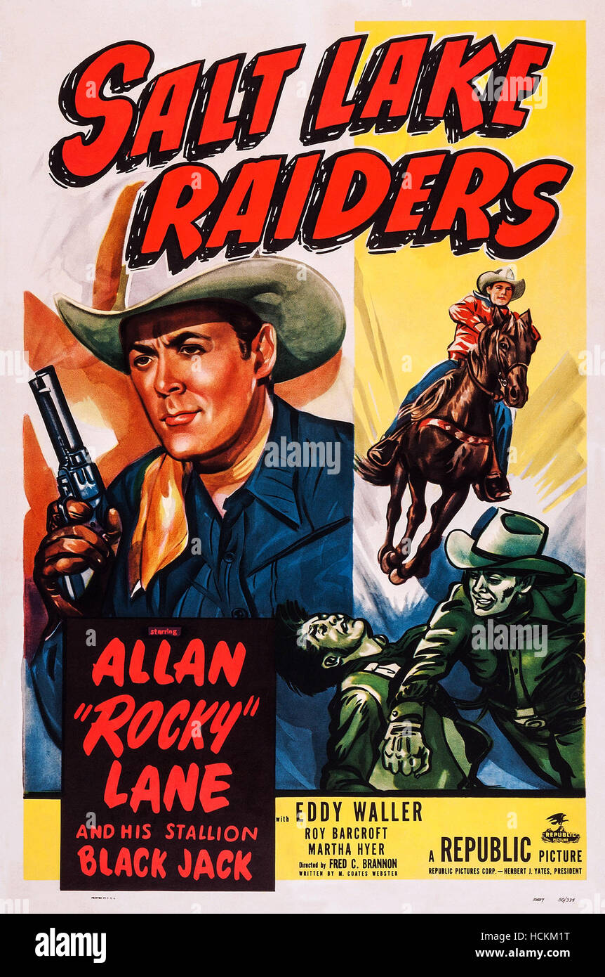 SALT LAKE RAIDERS, US poster art, left: Allan Lane, 1950 Stock Photo ...