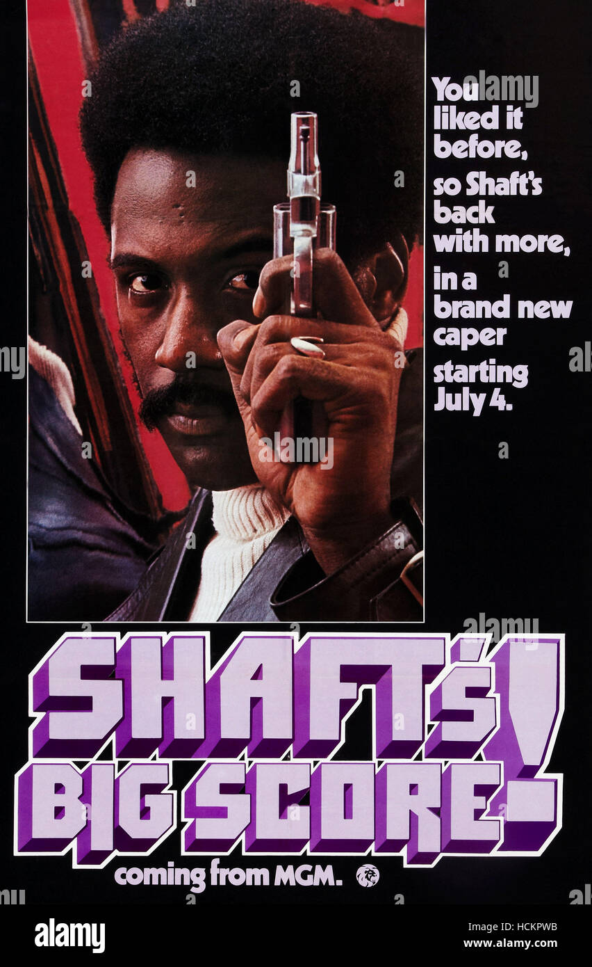SHAFT'S BIG SCORE!, US advance poster art, Richard Roundtree, 1972 ...