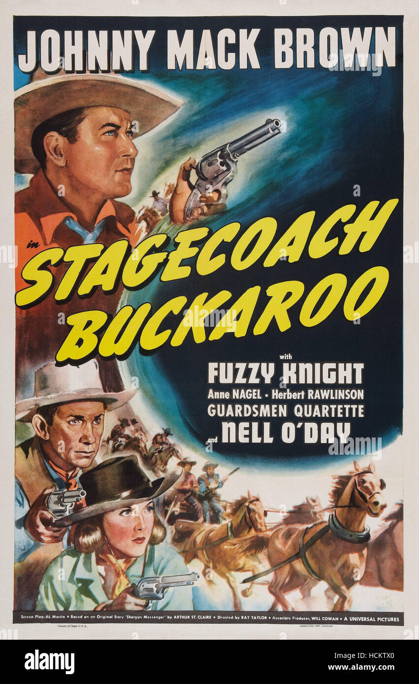 STAGECOACH BUCKAROO, US poster art, from top: Johnny Mack Brown, Fuzzy ...