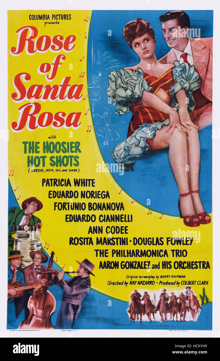 ROSE OF SANTA ROSA, US poster art, bottom left: the Hoosier Hotshots ...