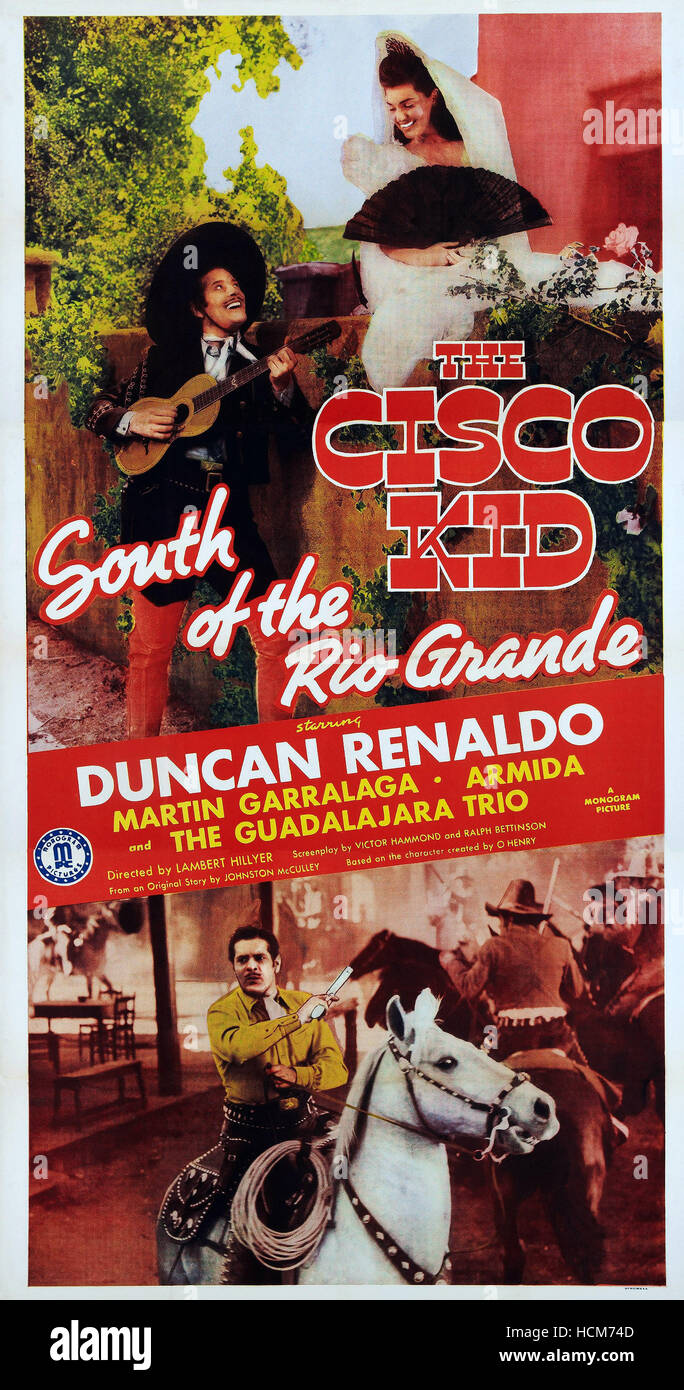 SOUTH OF THE RIO GRANDE, US poster art, top: Duncan Renaldo, Armida ...