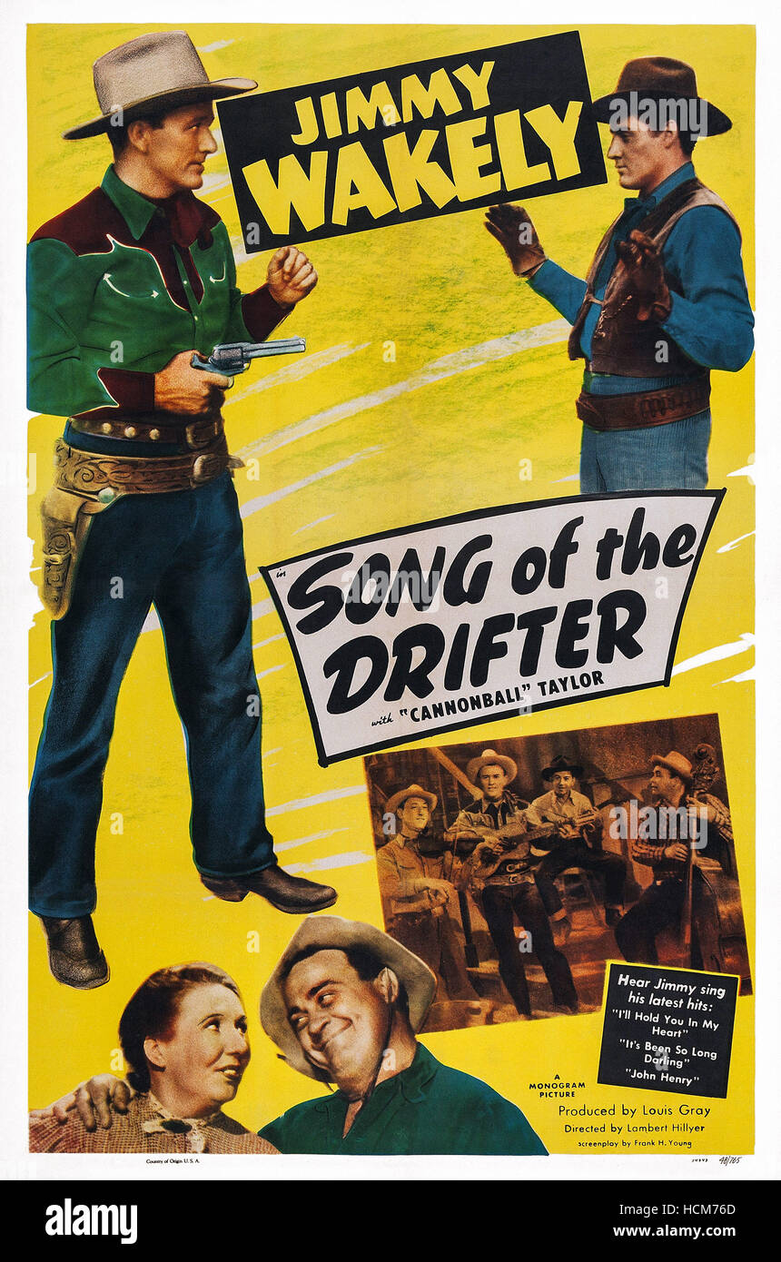 SONG OF THE DRIFTER, US poster art, top left: Jimmy Wakely; bottom from ...