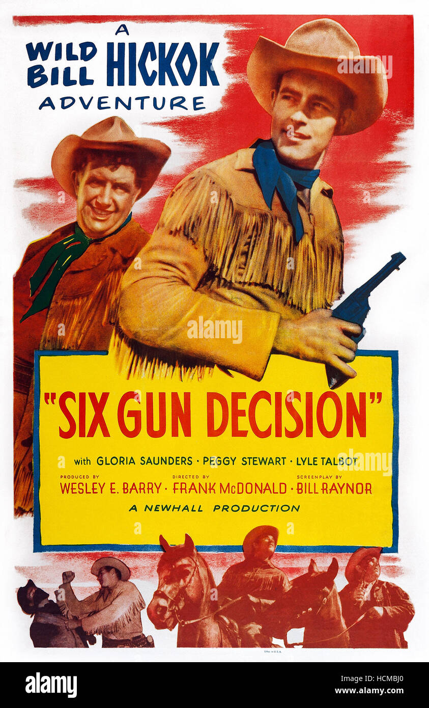 SIX GUN DECISION, US poster art, from left: Andy Devine, Guy Madison ...