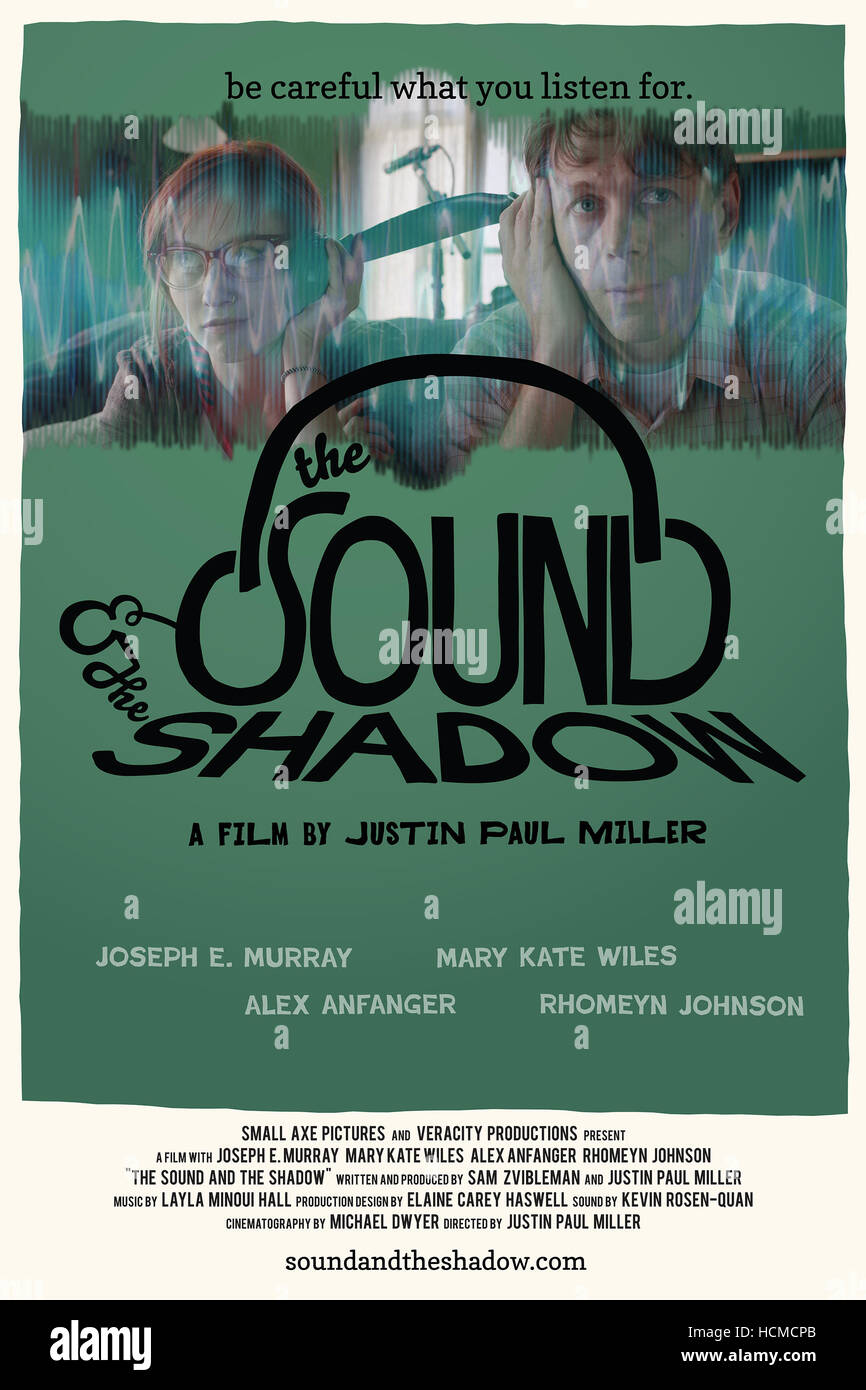THE SOUND AND THE SHADOW, poster, from left: Mary Kate Wiles, Joseph E ...