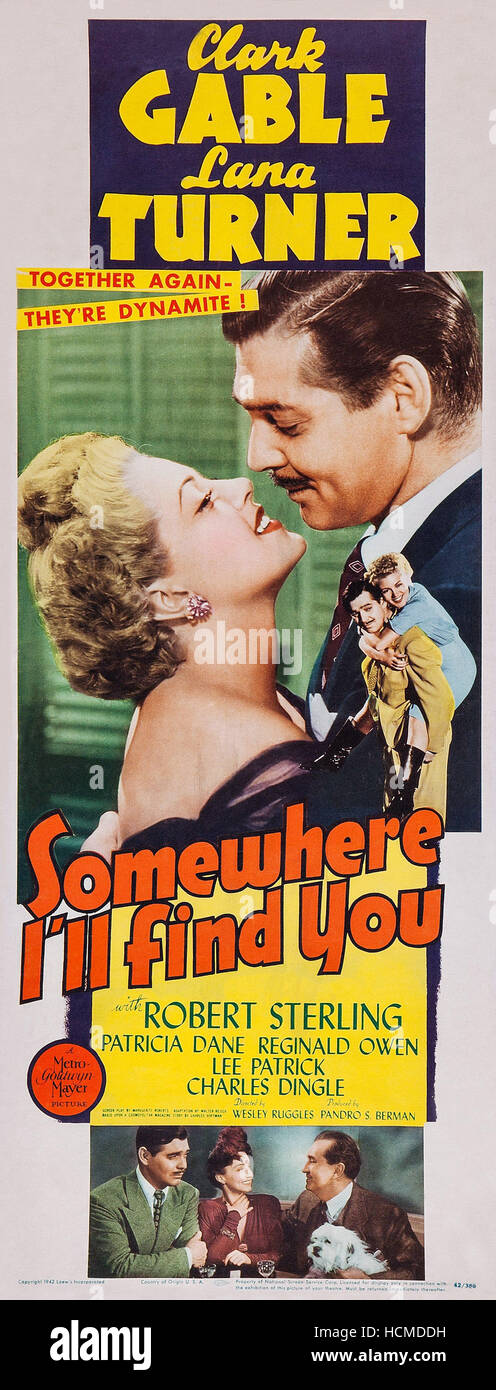 SOMEWHERE I'LL FIND YOU, US poster, from left: Lana Turner, Clark Gable ...