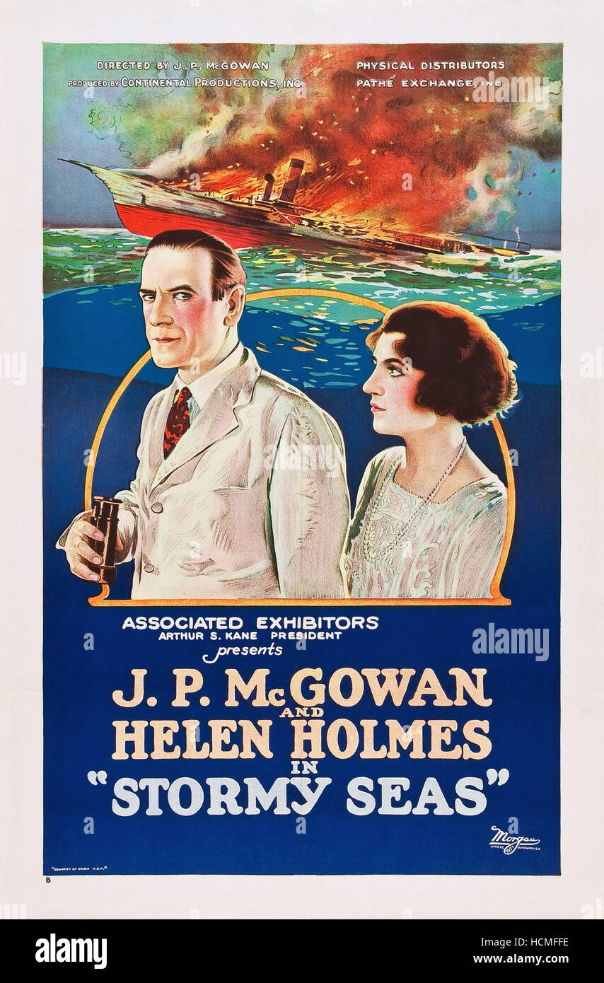 STORMY SEAS, US poster art, from left: J.P. McGowan, Helen Holmes, 1923 ...