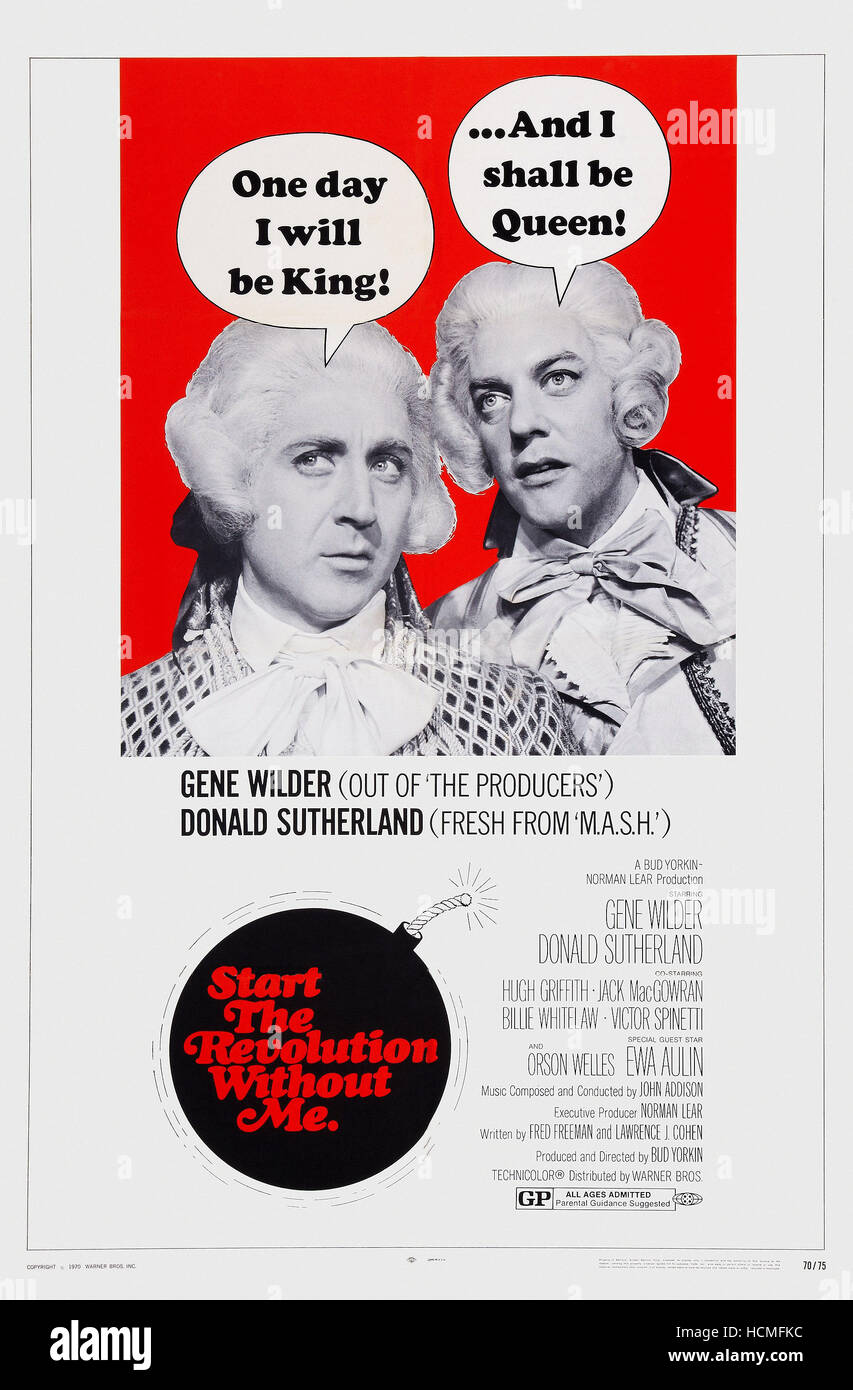 START THE REVOLUTION WITHOUT ME, US poster art, from left: Gene Wilder ...