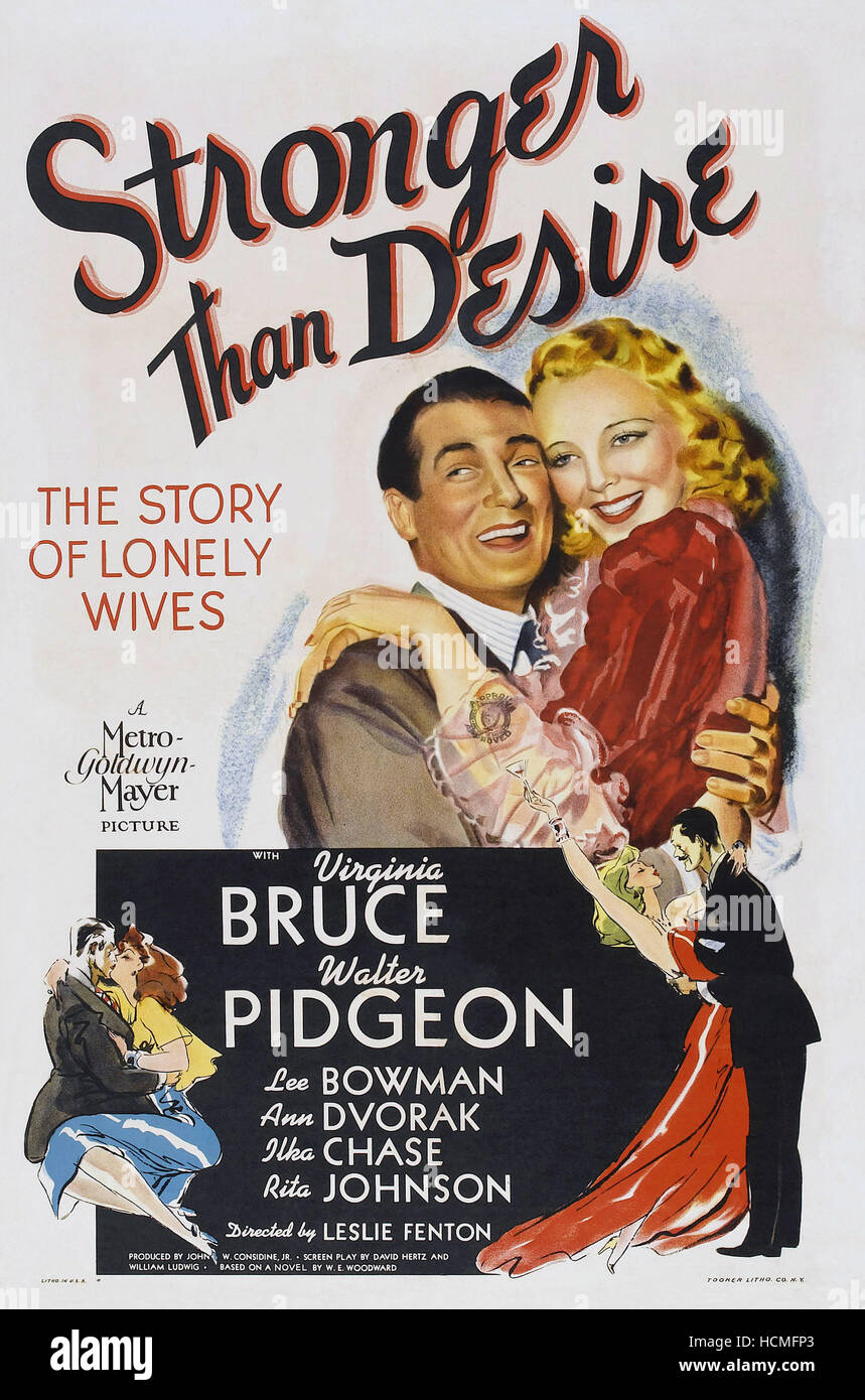 STRONGER THAN DESIRE, US poster art, from left: Walter Pidgeon ...