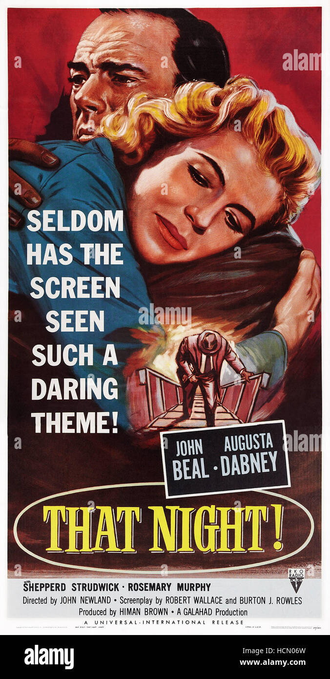 THAT NIGHT! US poster art, from top: John Beal, Augusta Dabney, 1957 ...