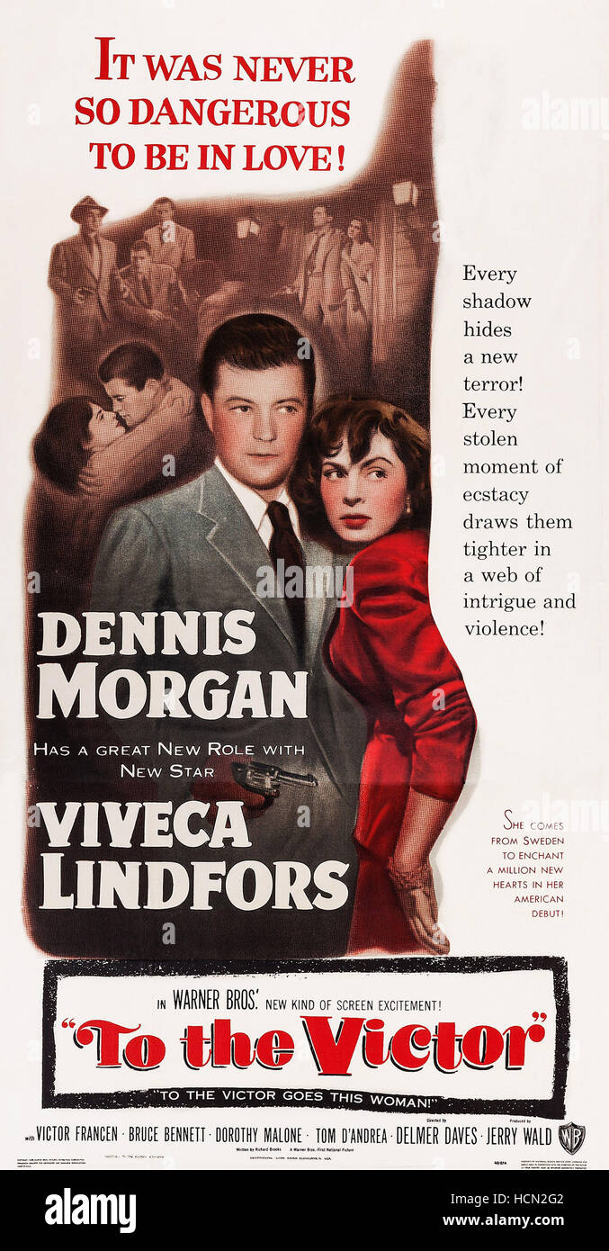 TO THE VICTOR, US poster, from left: Dennis Morgan, Viveca Lindfors ...
