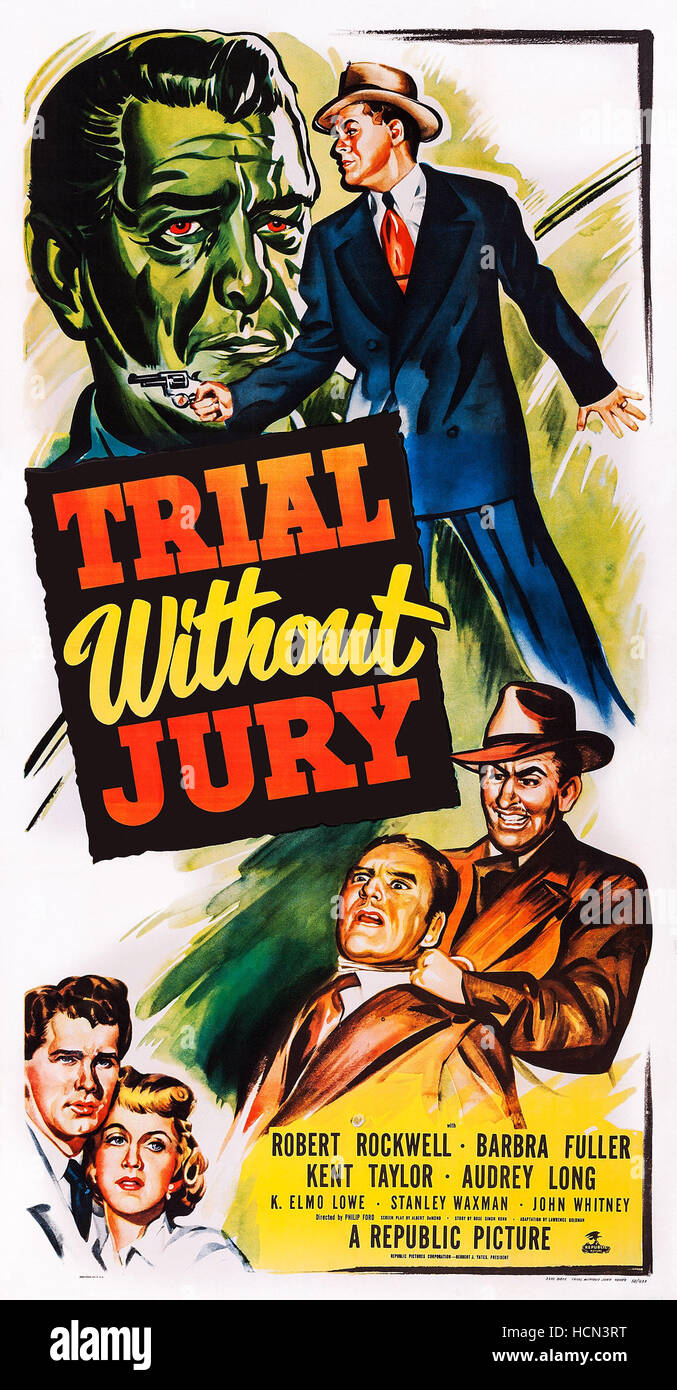 TRIAL WITHOUT JURY, from top: Robert Rockwell, William Val, James ...
