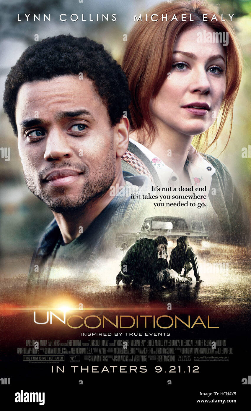 UNCONDITIONAL, US poster art, from left: Michael Ealy, Lynn Collins ...