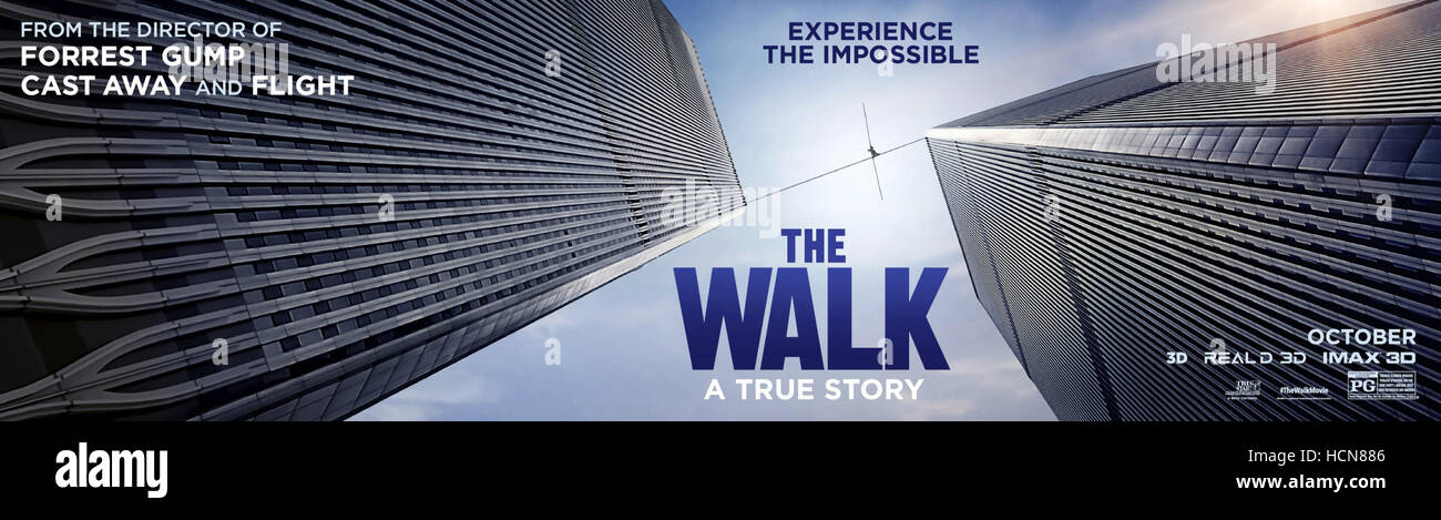 THE WALK, US poster art, 2015. © Sony Pictures / courtesy Everett ...