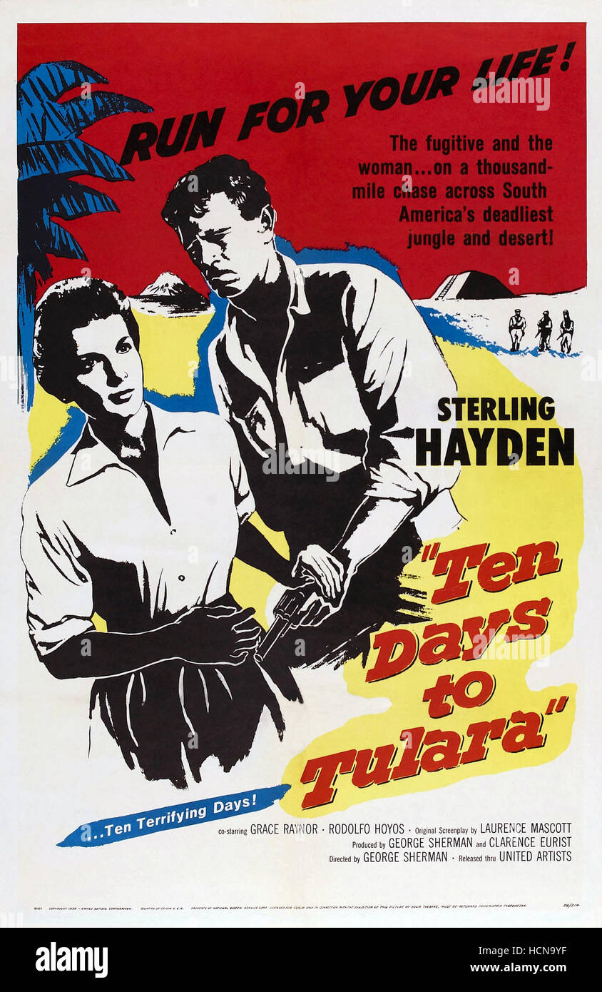 TEN DAYS TO TULARA, US poster, from left: Grace Raynor, Sterling Hayden ...