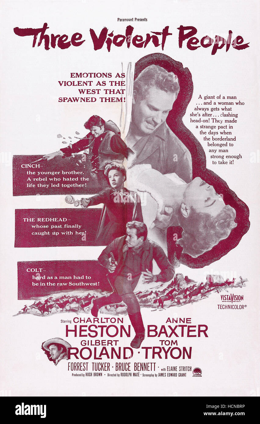 THREE VIOLENT PEOPLE, poster art, left from top: Tom Tryon, Anne Baxter ...