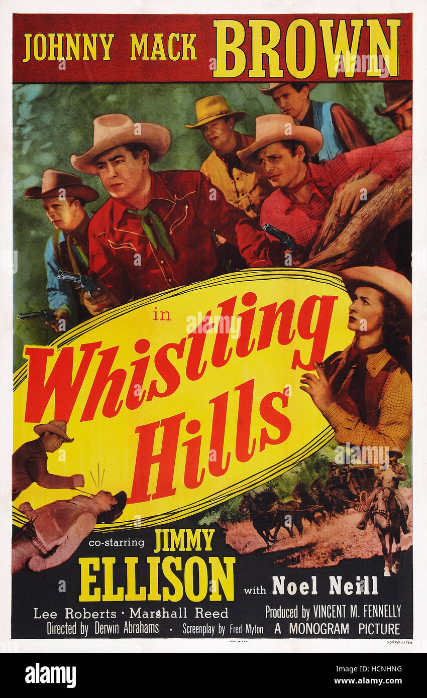 WHISTLING HILLS, poster art, foreground top l-r: Johnny Mack Brown ...