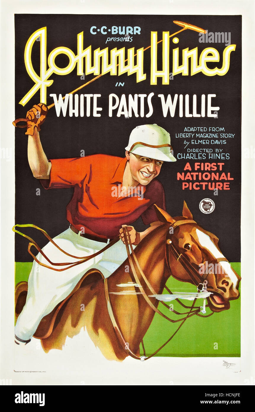 WHITE PANTS WILLIE, Johnny Hines on poster art, 1927 Stock Photo - Alamy