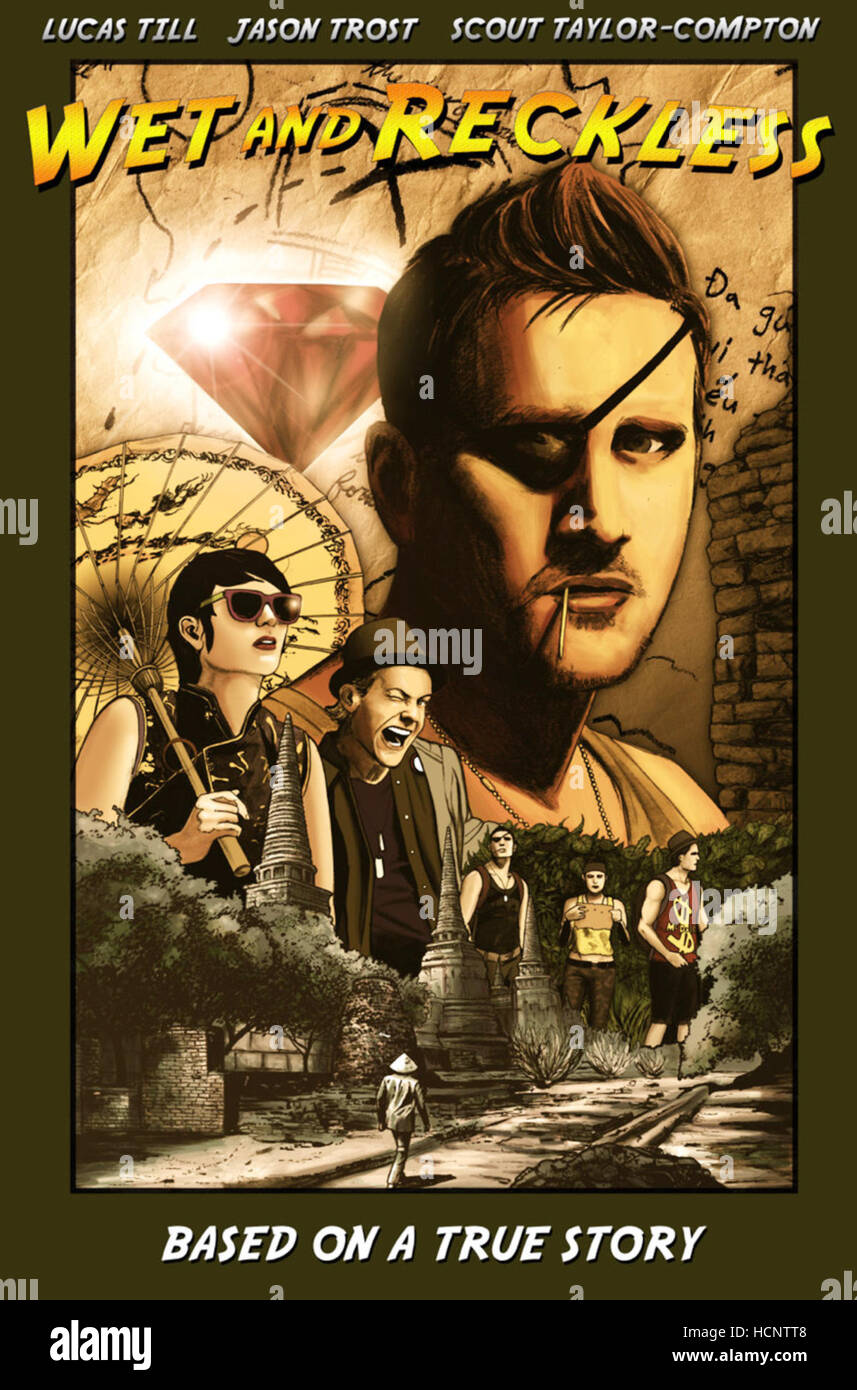 WET AND RECKLESS, poster art, Jason Trost (top), Scout Taylor-Compton ...