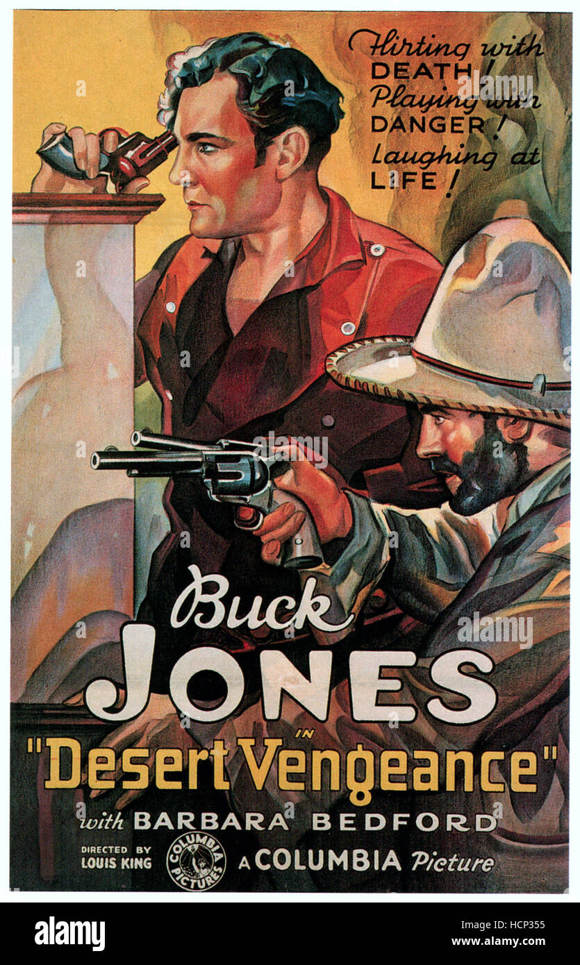 DESERT VENGEANCE, Buck Jones (l.), (pictured in 1934 reissue poster ...