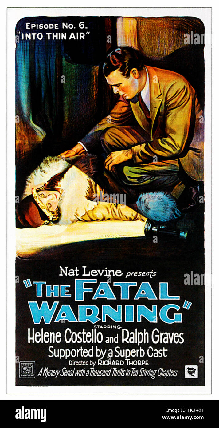 THE FATAL WARNING, l-r: Helene Costello, Ralph Graves in 'Episode 6 ...