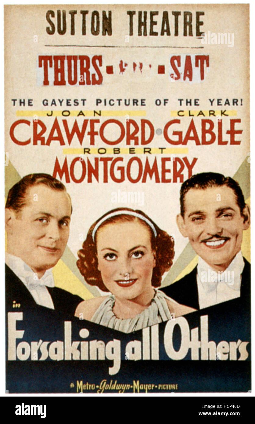 FORSAKING ALL OTHERS, from left: Robert Montgomery, Joan Crawford ...