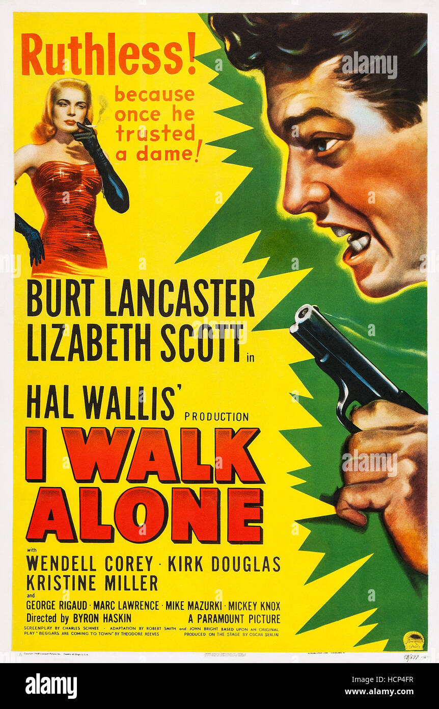 I WALK ALONE, US poster art, top left: Kristine Miller, right: Burt ...