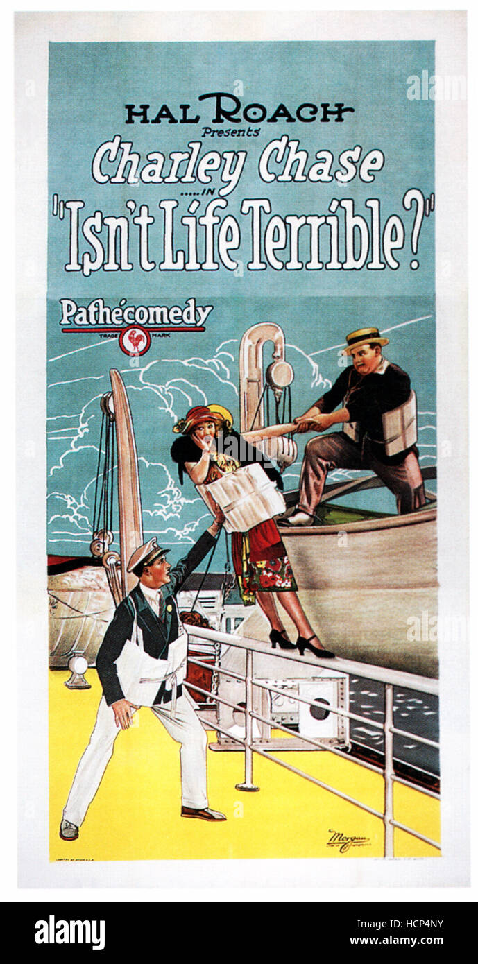 ISN'T LIFE TERRIBLE?, left: Charley Chase on poster art, 1925 Stock Photo - Alamy