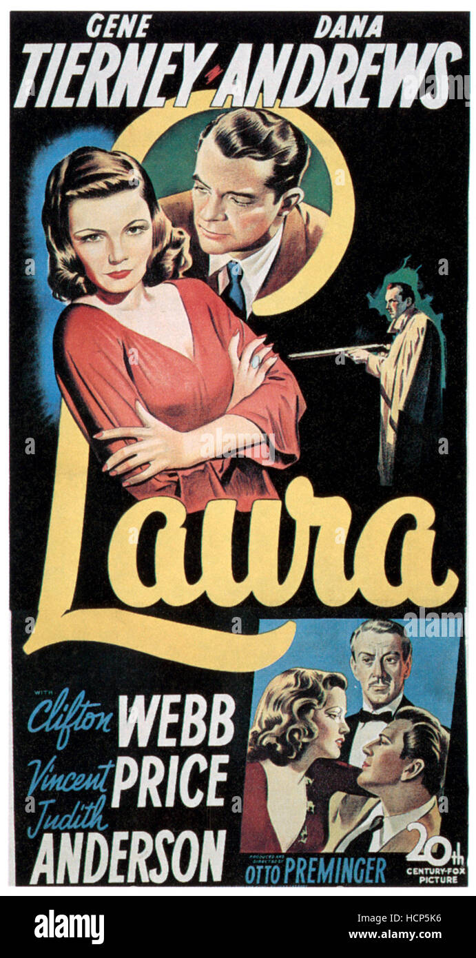 LAURA, (top l-r): Gene Tierney, Dana Andrews, (bottom l-r): Judith ...