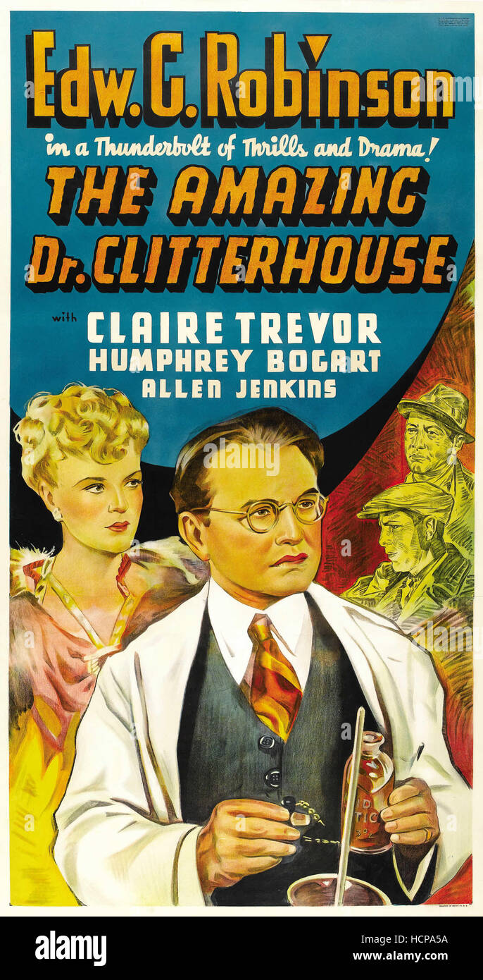THE AMAZING DR. CLITTERHOUSE, from left: Claire Trevor, Edward G ...