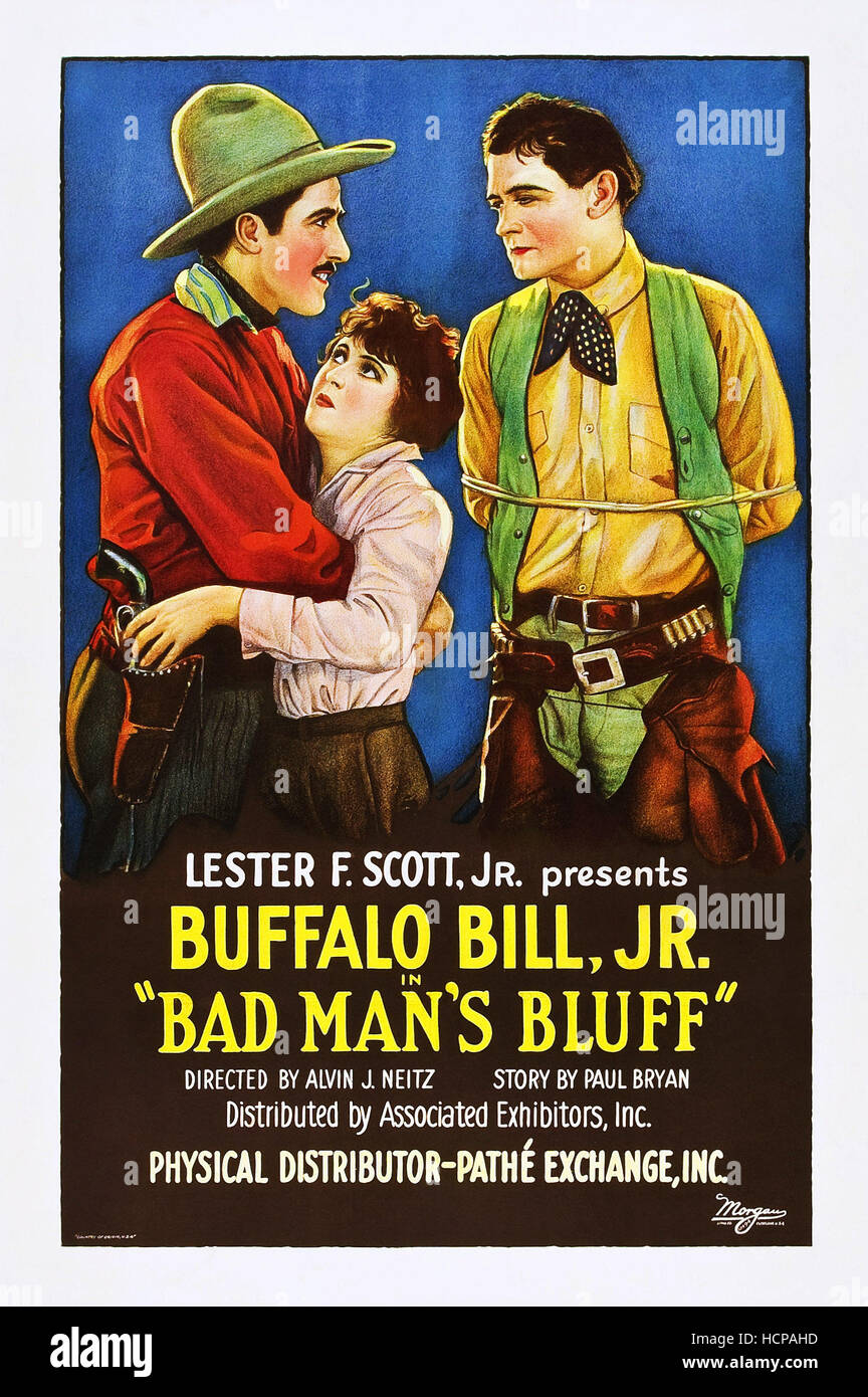 BAD MAN'S BLUFF, far right: Buffalo Bill Jr. on poster art, 1926 Stock ...