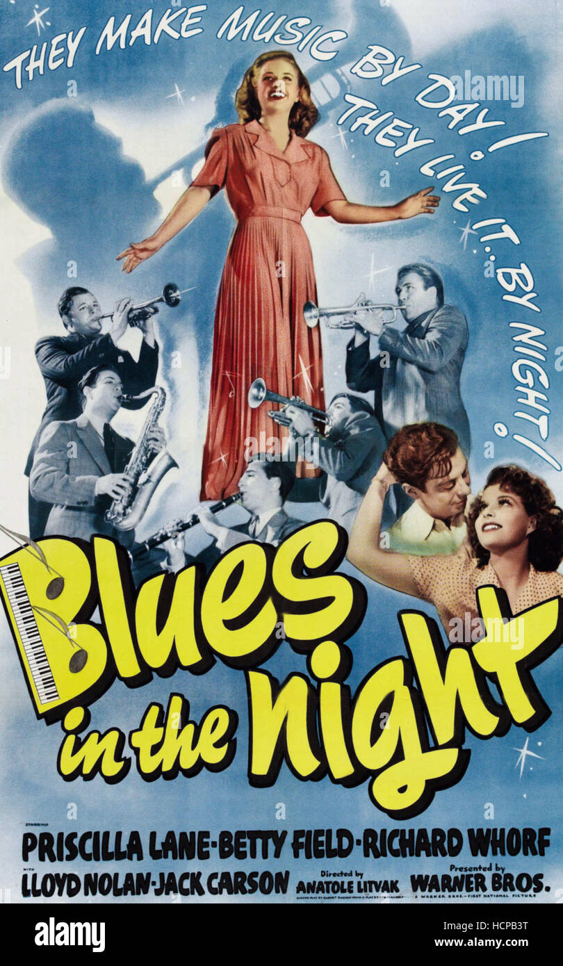 BLUES IN THE NIGHT, top across from left: Jack Carson, Priscilla Lane ...