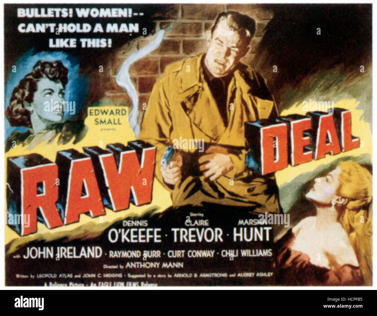 RAW DEAL, from left: Claire Trevor, Dennis O'Keefe, Marsha Hunt, 1948 ...